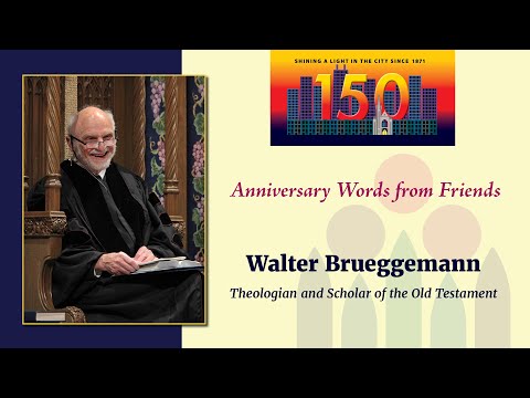 “Anniversary Words from Friends” • Walter Brueggemann