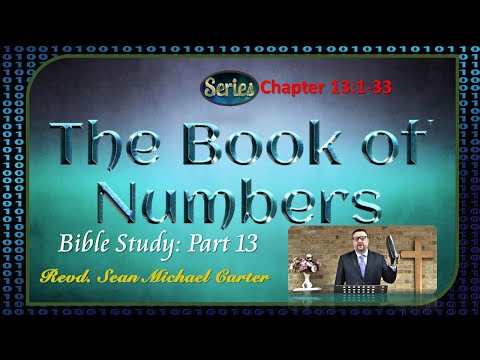 The Book of Numbers 13:1-33