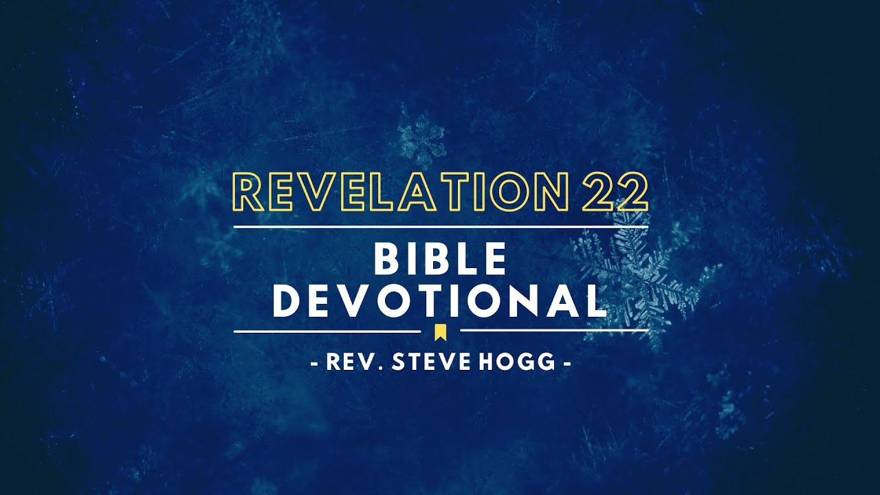 Revelation 22 Explained