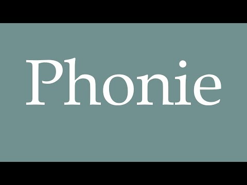 How to Pronounce ''Phonie'' (Phony) Correctly in French