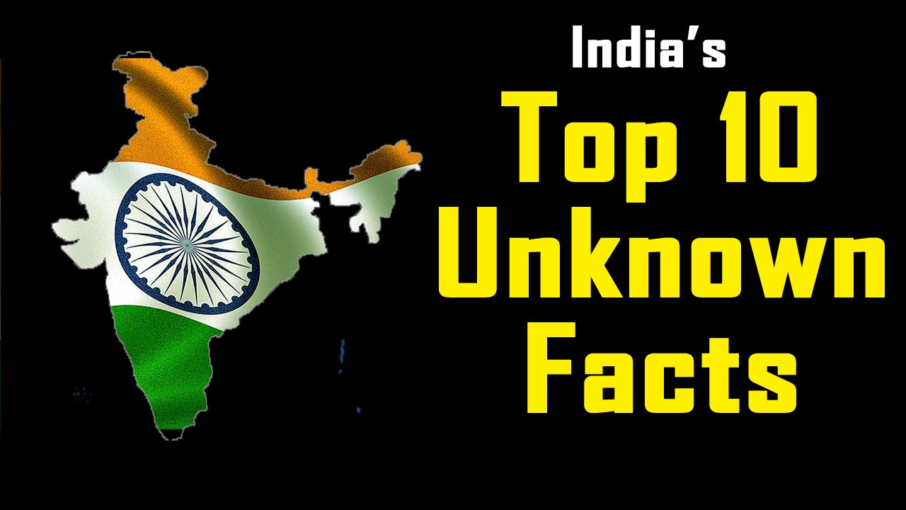 Top 10 Unknown Facts of India (Incredible India)