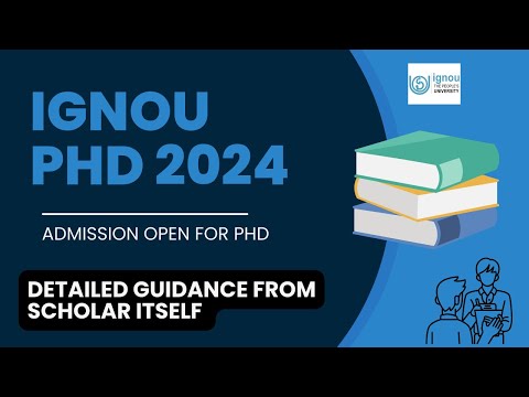 IGNOU PhD Admission 2024: Expert Guidance and Application Tips