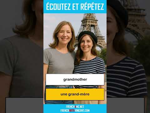 Say It In French I grandmother