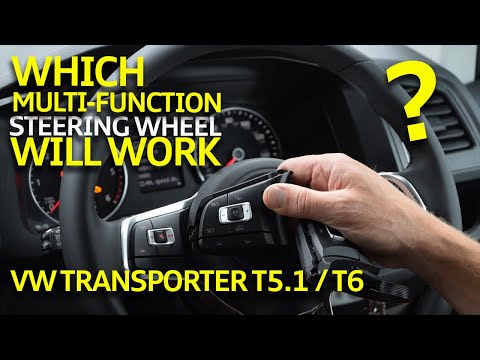 Which VW Multi-Function Steering Wheel Will Work in Transporter T5.1 & T6?