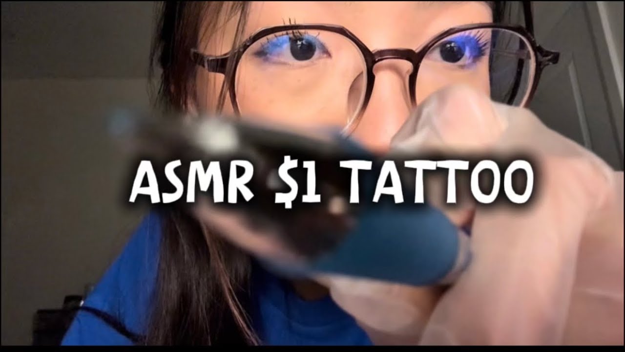 $1 tattoo from random tattoo asmrtist 