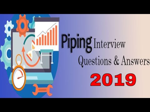 Piping Interview Question and Answer-2019