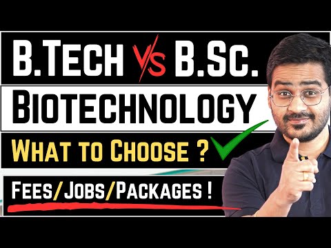 💥B.Tech or B.Sc. Biotechnology? BTech Biotech Vs B.Sc Biotech Career! #btech #biotech #bscbiotech