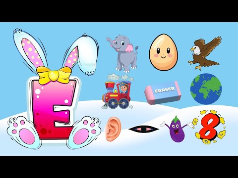 E Words With Pictures | Words Start With Letter E For Kids |