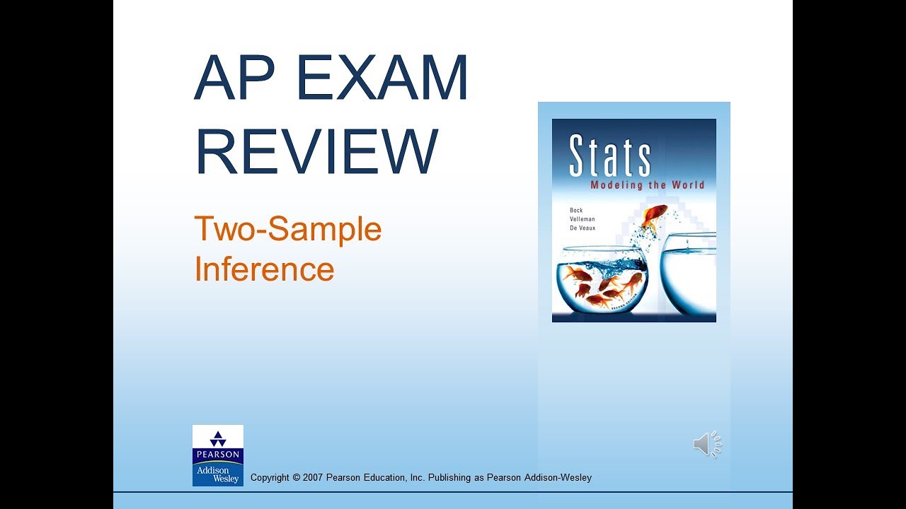 AP Stats: Exam Review - Two Sample Inference