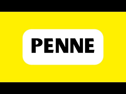 How to Pronounce Penne (Correctly)