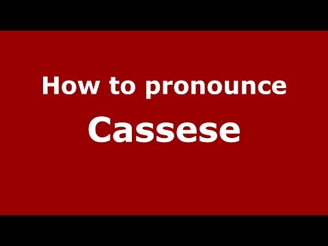 How to Pronounce Cassese - PronounceNames.com