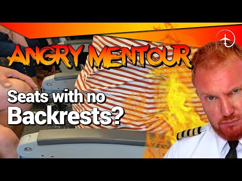 Aircraft seats with no Backrests?! Angry Mentour