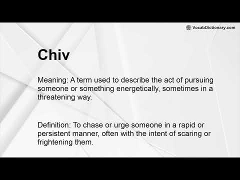 Chiv Meaning