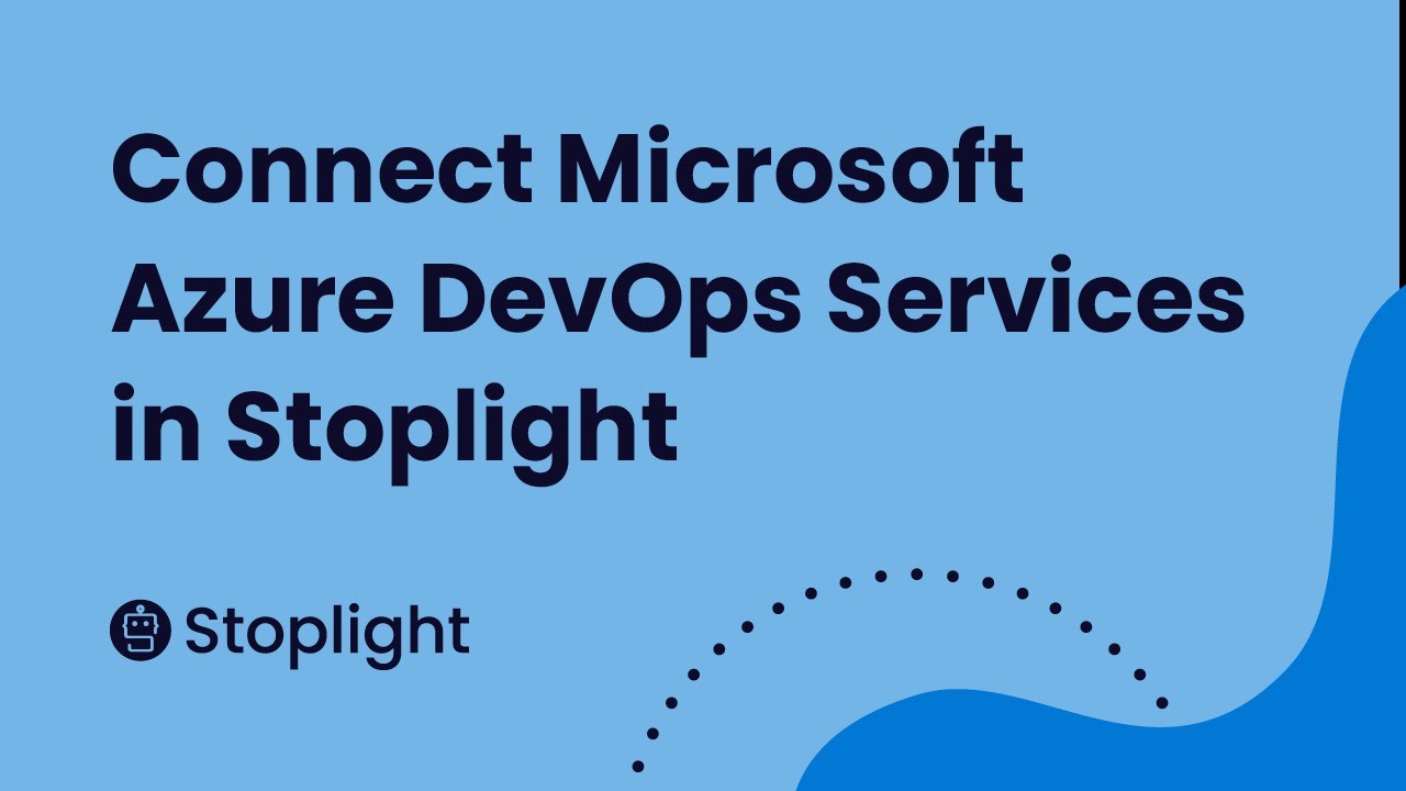 How to Connect Microsoft Azure DevOps Services in Stoplight