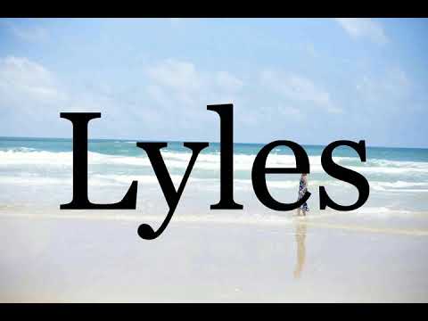 How To Pronounce Lyles๐๐๐๐๐๐Pronunciation Of Lyles