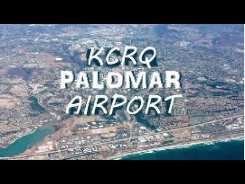Flying with Tony Arbini into the McClellan Palomar Airport (KCRQ)-San Diego, California
