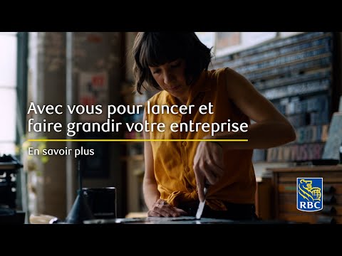 Concrétisez votre projet d’entreprise avec RBC