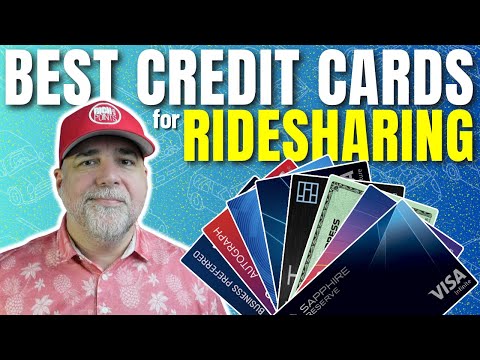 Best Credit Cards for RIDESHARING, UBER, & LYFT in 2025