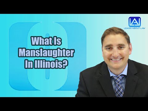 What Is Manslaughter In Illinois?