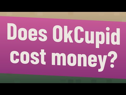 Does OkCupid cost money?