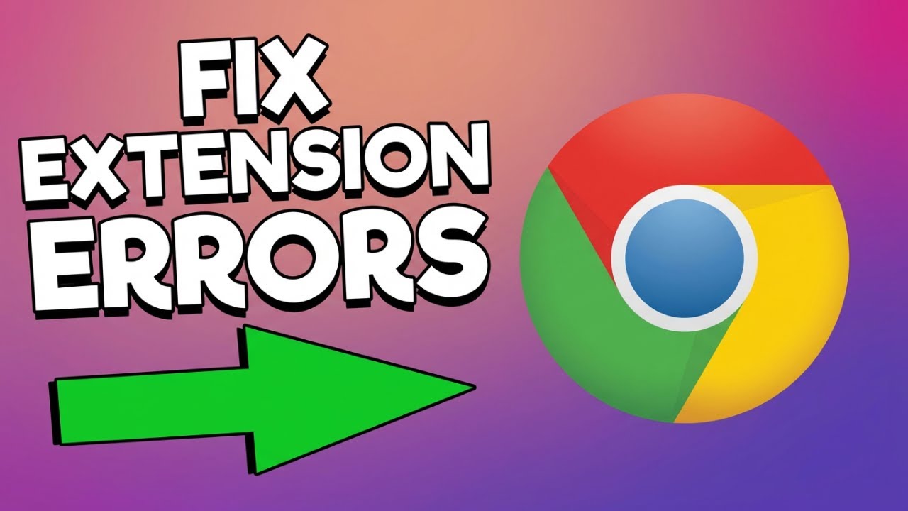 Chrome extensions not working or showing errors?