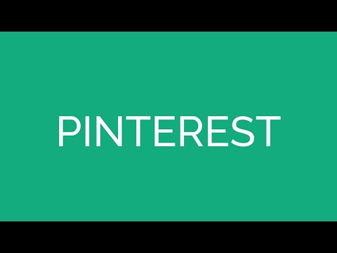 How To Pronounce Pinterest