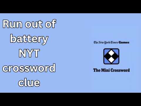 Run out of battery NYT crossword clue