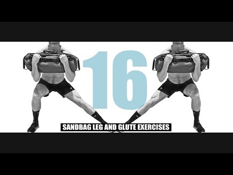 16 SANDBAG LEG AND GLUTE EXERCISES AND THE MUSCLES THEY TARGET