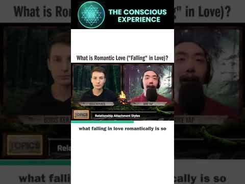 What is Romantic Love ("Falling" in Love)?