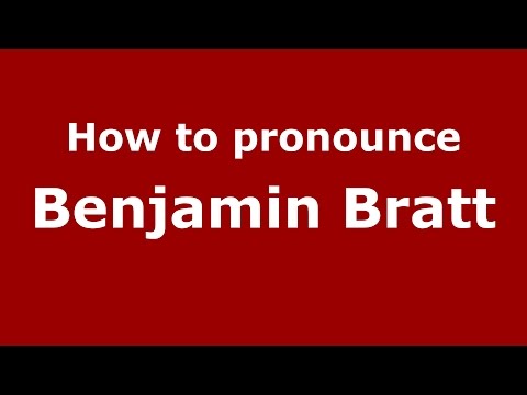How to pronounce Benjamin Bratt (American English/US) - PronounceNames.com