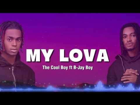 Miss You My Lova - The Cool Boy ft B-Jay Boy ( Video Lyrics )