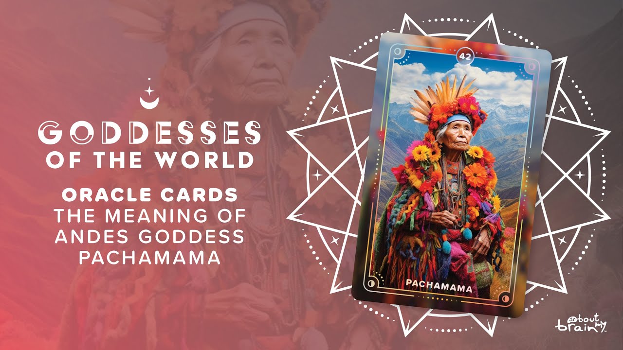 Goddess Pachamama | Meaning & Significance Explained