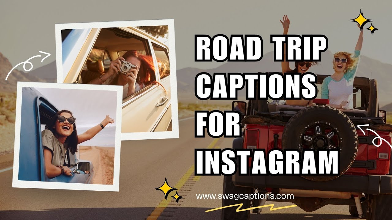 Road Trip Captions for Instagram