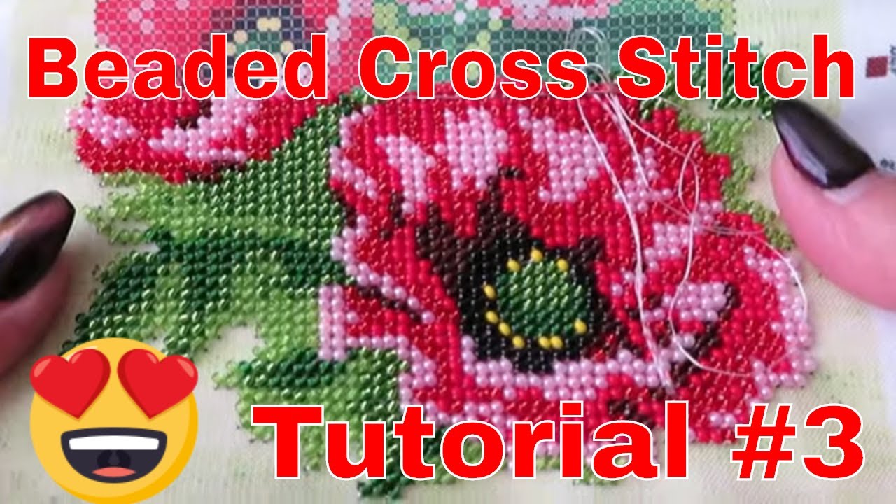 Beaded Cross Stitch Tutorial #3