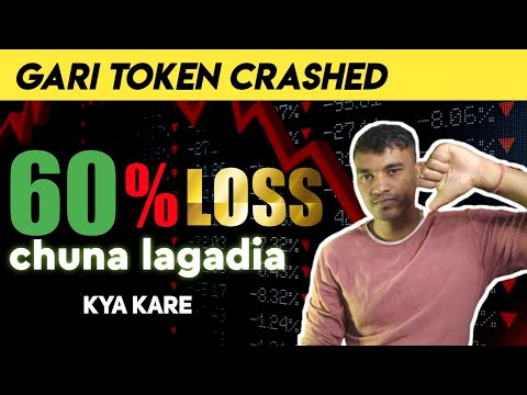 gari token crashed ,,, 90% loss