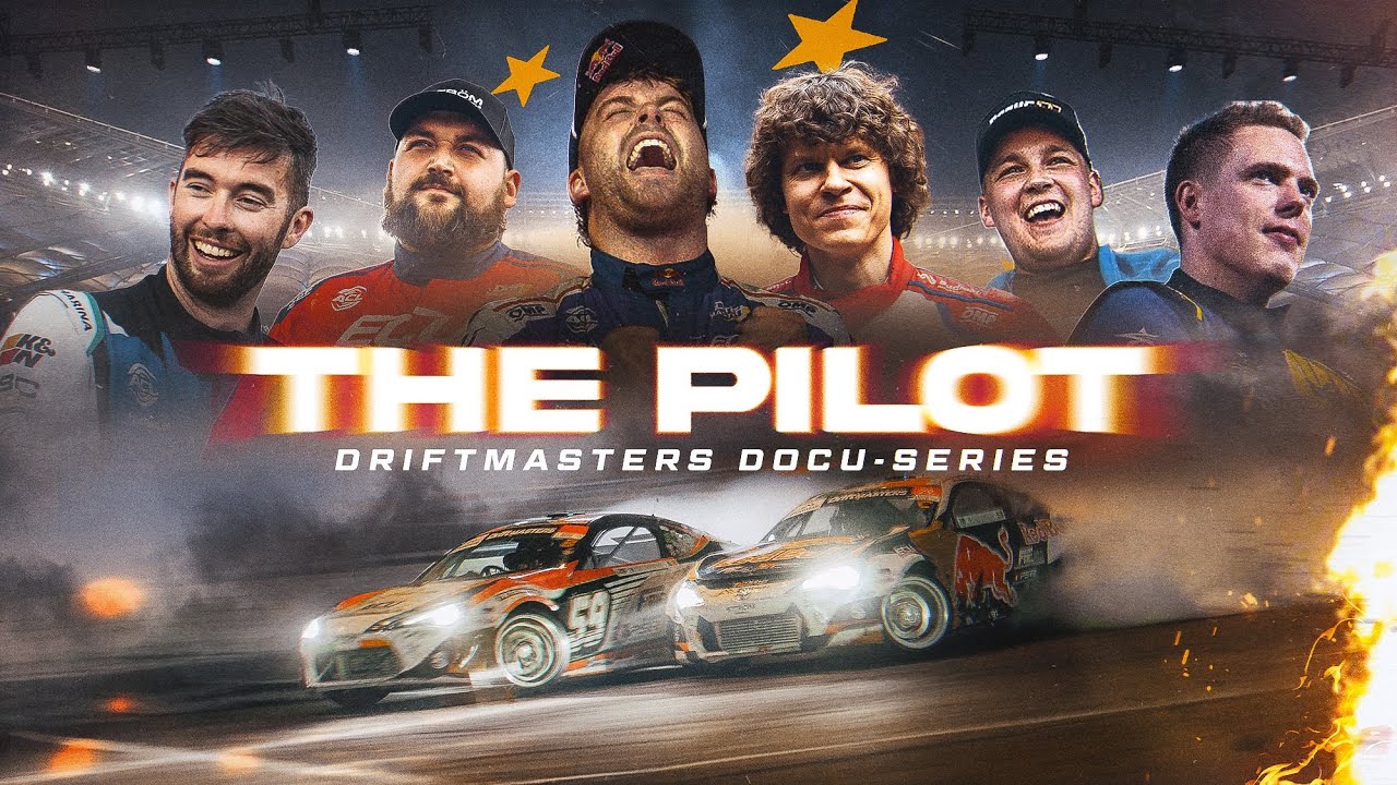 THE PILOT : DRIFT MASTERS DOCU-SERIES