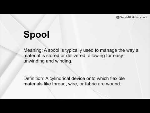 Spool Meaning