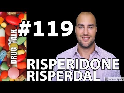 RISPERIDONE (RISPERDAL) - PHARMACIST REVIEW - #119