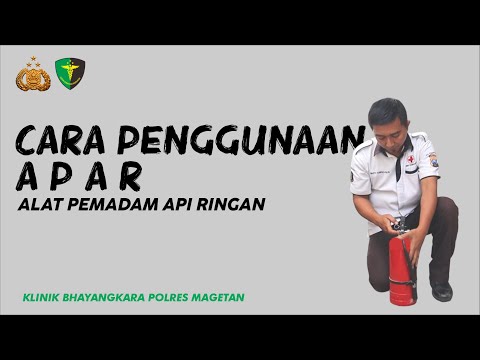 CARA PENGGUNAAN APAR KLINIK BHAYANGKARA POLRES MAGETAN