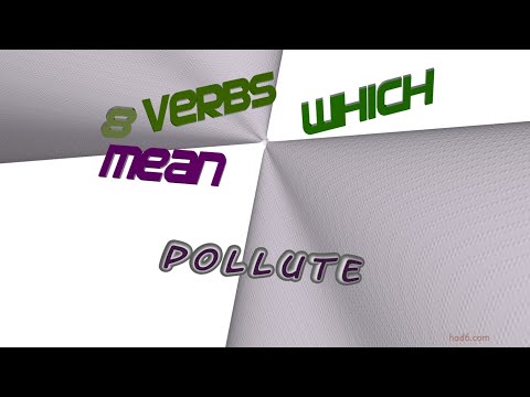 pollute - 9 verbs which are synonym to pollute (sentence examples)