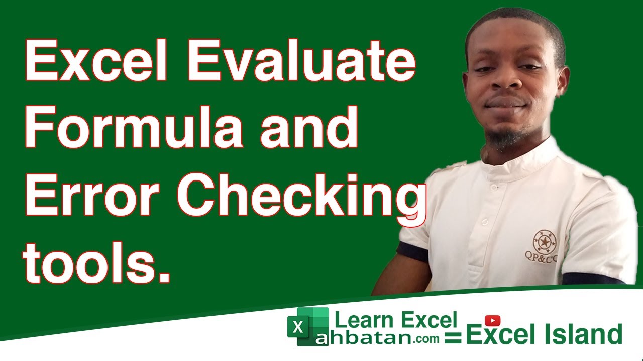 Excel Evaluate Formula and Error Checking tools