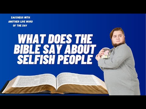 What the Bible | Says About Selfishness | Embracing Generosity and | Selflessness