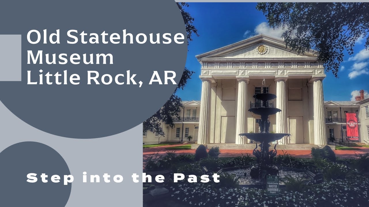 Step into the Past: Exploring the Old Statehouse Museum in Little Rock, Arkansas