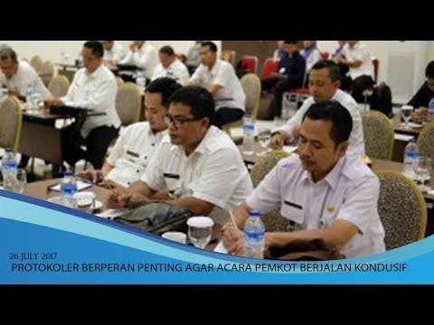 PROTOKOLER BERPERAN PENTING AGAR ACARA PEMKOT BERJALAN KONDUSIF