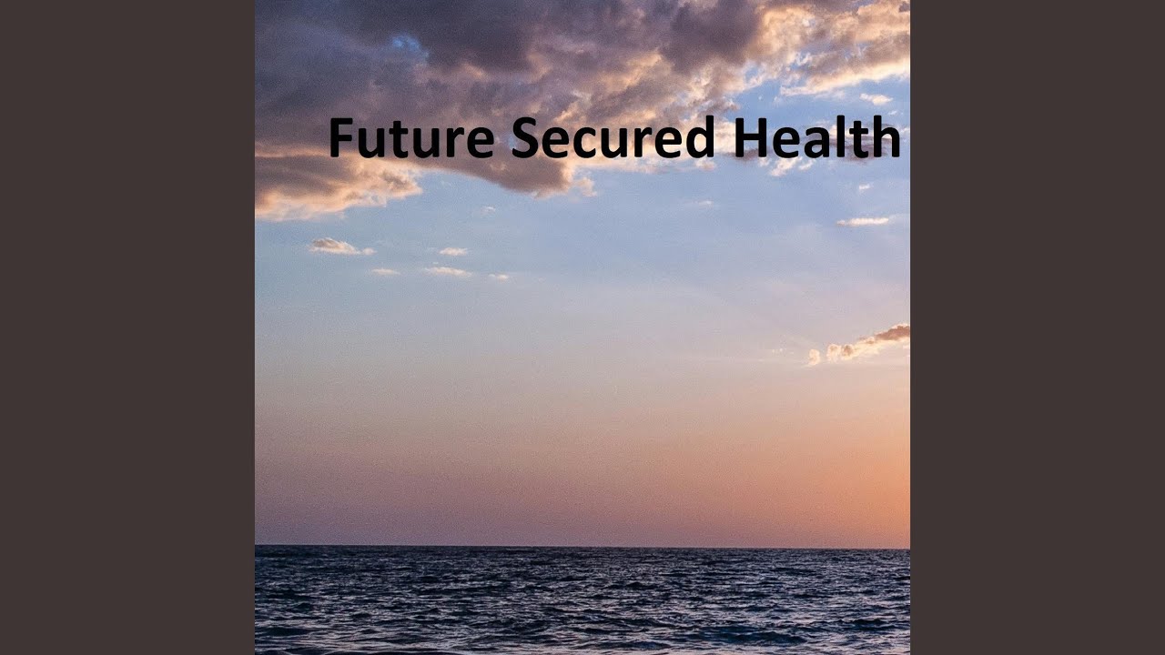 Future Secured Health