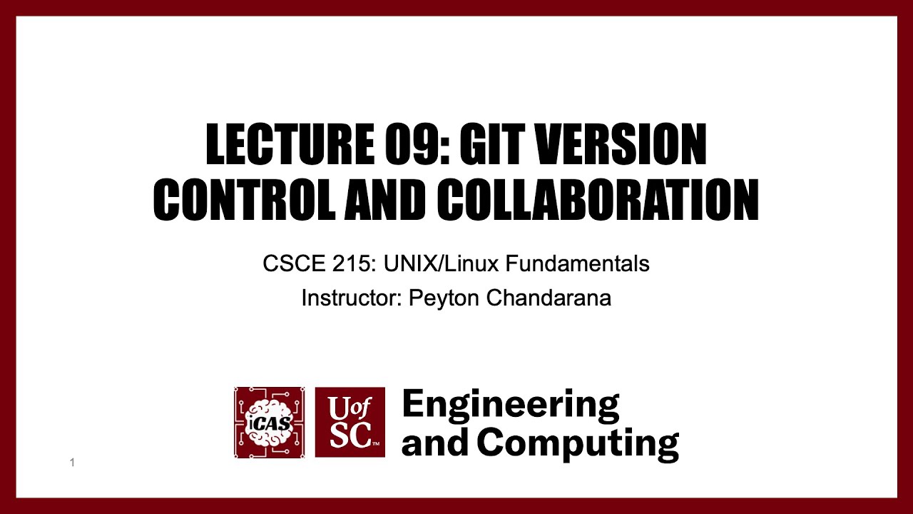 Lecture 09: Git Version Control and Collaboration - Fall 2022