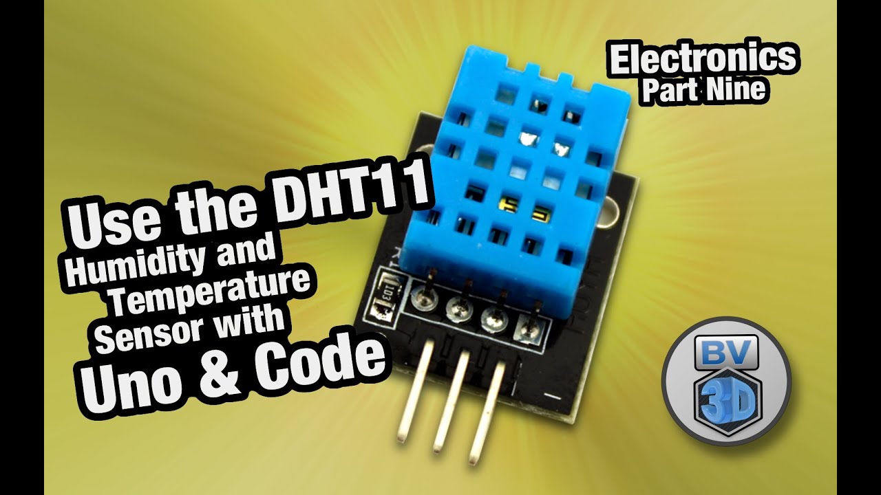 Get Started in Electronics #9 - Using the DHT11 Humidity & Temp Sensor
