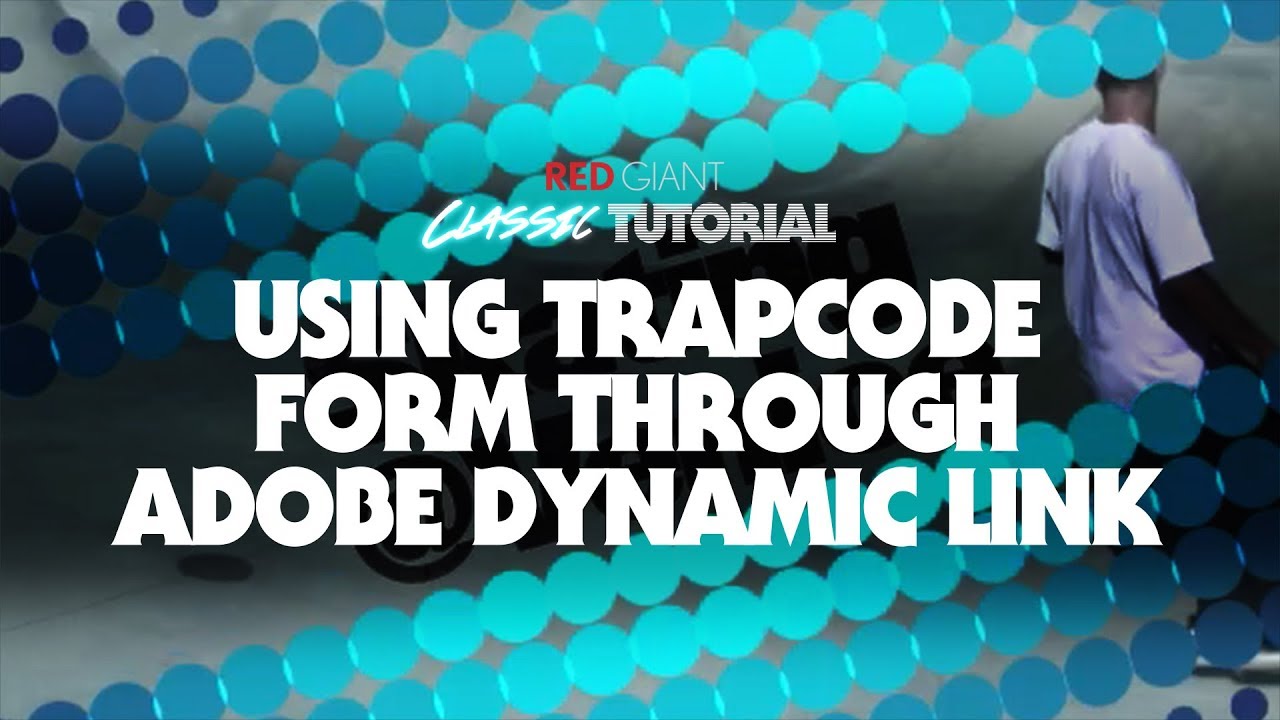 Classic Tutorial | Using Trapcode Form Through Adobe Dynamic Link