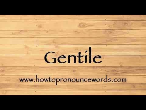 How To Pronounce Gentile ? How To say Gentile New Video