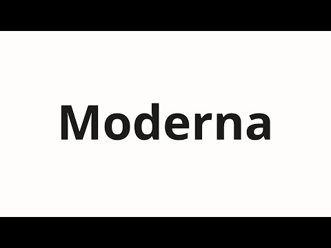 How to pronounce Moderna